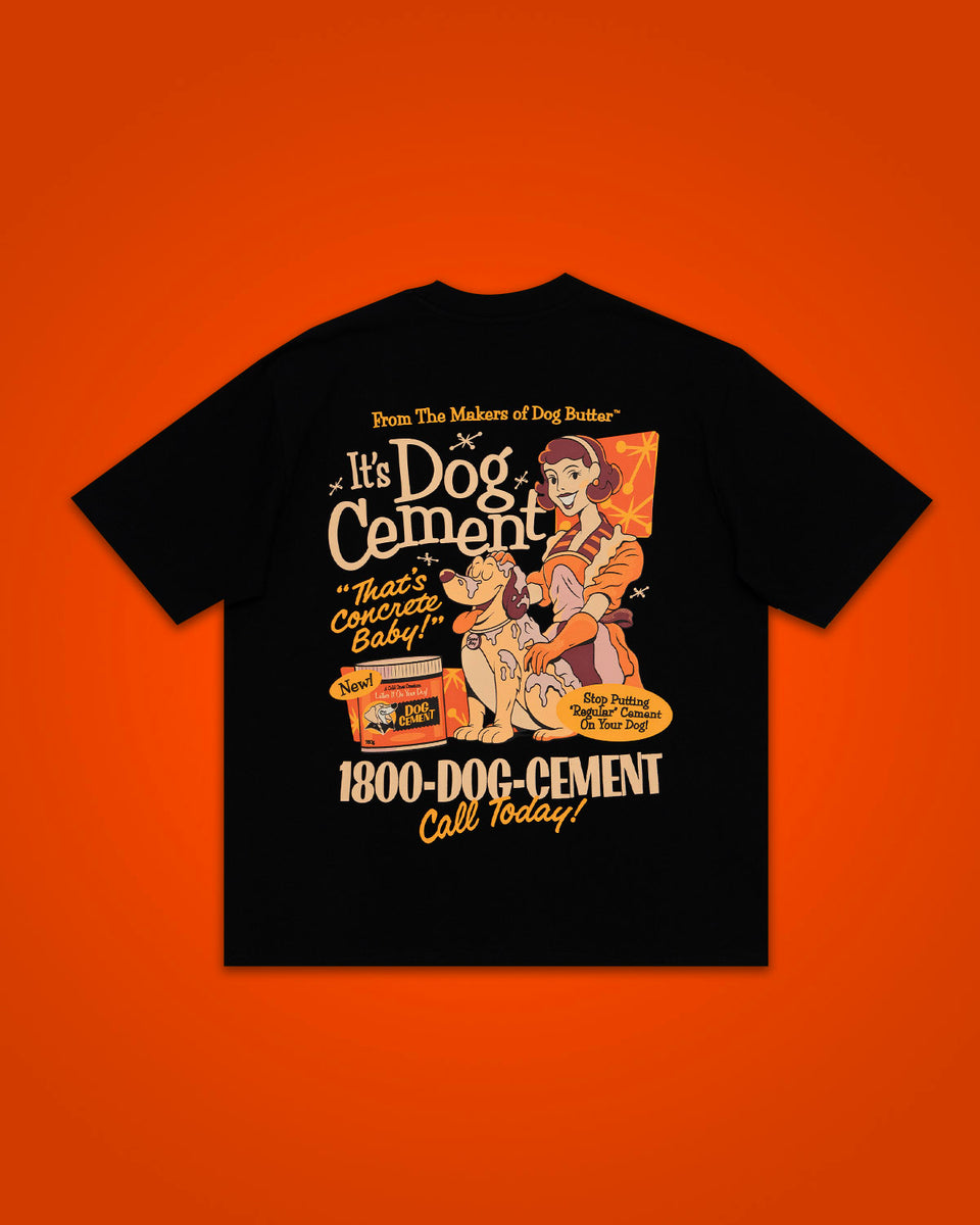 The Dog Cement Tee - Cool Shirtz