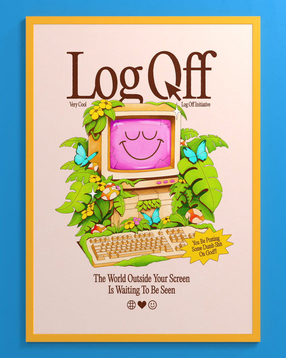 Log Off Art Print– Cool Shirtz